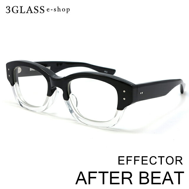 【楽天市場】EFFECTOR エフェクター AFTER BEAT アフタービート 2カラー BK2(ブラックツートン) CLGY(クリアグレー)フルリム ボストン メンズ レディース メガネ ...