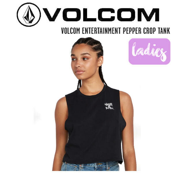【楽天市場】【VOLCOM】ボルコム 2023春夏 VOLCOM ENTERTAINMENT PEPPER CROP TANK レディース タンクトップ ノースリーブ スケートボード ...