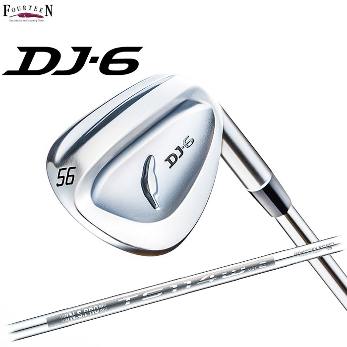 【楽天市場】【即納OK】FOURTEEN DJ-6 ウェッジ クロム 右用N.S.PRO TS-114w Ver2 スチールシャフトフォーティーン：アドバンススポーツ