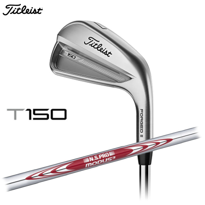 【楽天市場】Titleist -タイトリスト-T150 アイアン 2023年モデル アイアン6本セット（#5～9,P）N.S.PRO MODUS3 TOUR105 シャフト：アドバンススポーツ