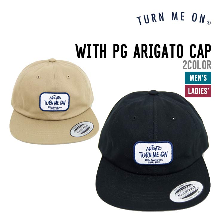 【楽天市場】TURN ME ON ターンミーオン WITH PG ARIGATO CAP PGコラボ アリガト キャップ 正規品 帽子 ...