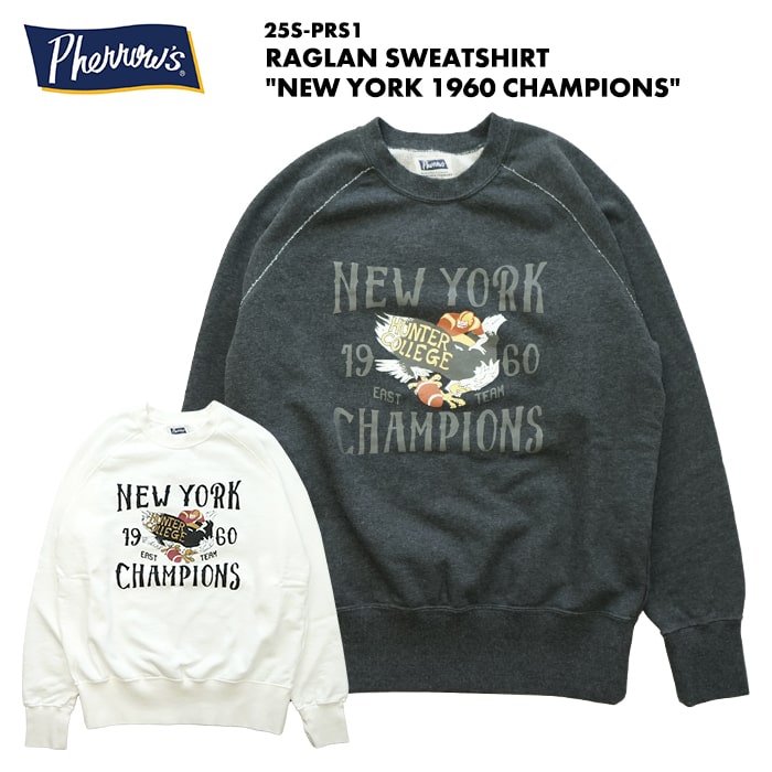 【楽天市場】Pherrow's フェローズ RAGLAN SWEATSHIRT "NEW YORK 1960 CHAMPIONS" ラグランスウェットシャツ "ニューヨーク 1960 ...