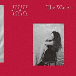 【楽天市場】JUJU/The Water＜通常盤＞(CD) 日本盤：アジア音楽ショップ亞洲音樂購物網