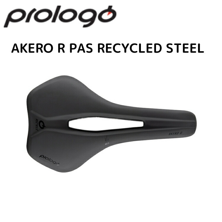 【楽天市場】prologo プロロゴ Prologo AKERO R PAS RECYCLED STEEL 自転車用 サドル：サイクルロード