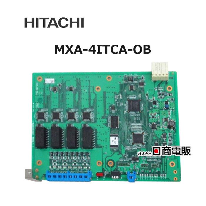 【楽天市場】【中古】 MXA-4ITCA-OB (MXA-4ITCA-0B) 日立 / HITACHI NETTOWER MX-01 ユニット 基板 【ビジネスホン 業務用 電話機 本体 ...