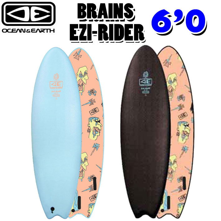 【楽天市場】[follows特別価格] O&E OCEAN＆EARTH オーシャンアンドアース ソフトボード BRAINS EZI-RIDER ...
