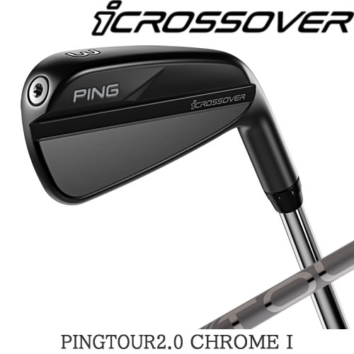 【楽天市場】PING クロスオーバー iCROSSOVER ピン アイクロスオーバー ピンツアー PINGTOUR2.0 クローム 左用あり ...