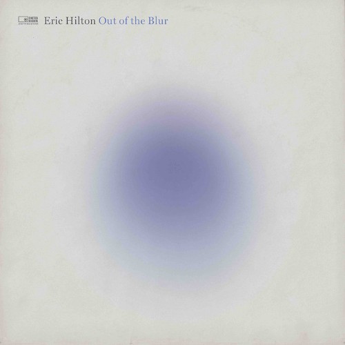 【楽天市場】【SALE セール】ERIC HILTON / OUT OF THE BLUR (LP) エリック・ヒルトン レコード アナログ ...