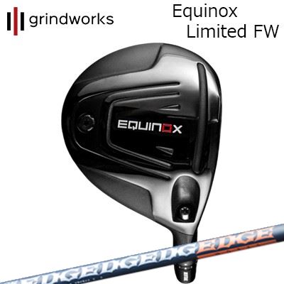 【楽天市場】カスタムクラブ グラインドワークス イクイノックス リミテッド フェアウェイウッド エッジワークス EG FW520-MKgrindworks Equinox Limited ...