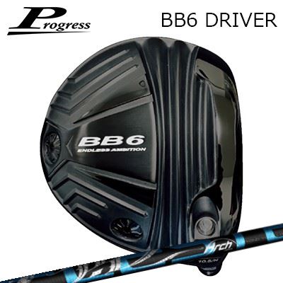 【楽天市場】カスタムクラブ 2022年モデル Progress BB6 Driver ArchGolf CELESTEプログレス BB-6 ドライバー アーチゴルフ セレスト：オーエスゴルフ
