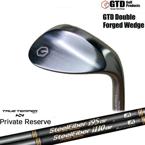 【楽天市場】GTD Double Forged Wedge ダブルフォージドウェッジ SteelFiberiシリーズ SteelFiber Private Reserve トゥルーテンパー ...