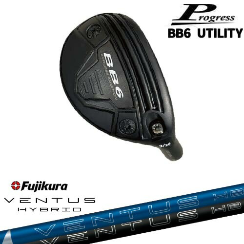 【楽天市場】【OVDカスタム】Progress BB6 Utility ユーティリティ[UT]プログレスProgress VENTUS HB ベンタスハイブリッド Fujikura フジクラ ...