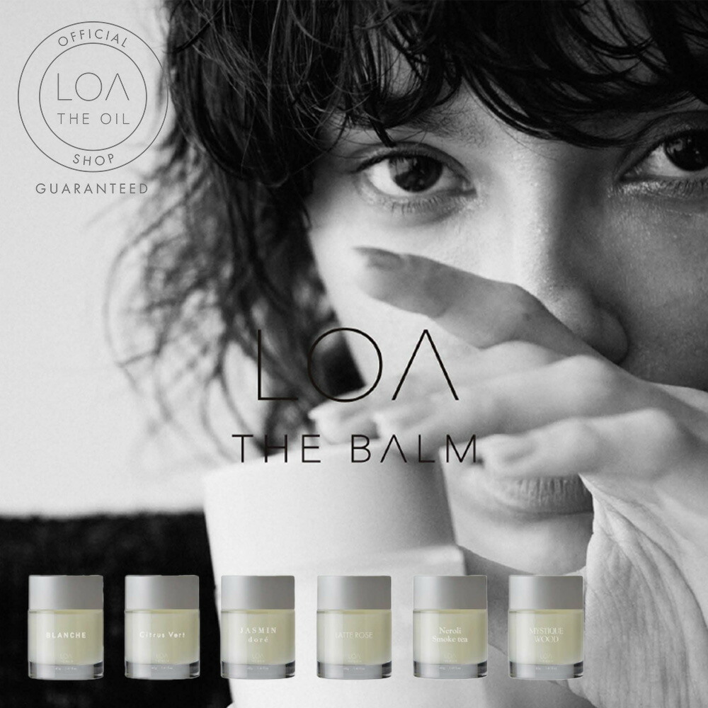 【楽天市場】【正規販売店】ロア ザ バーム 40g LOA THE BALM ロアザバーム ネロリスモークティー/ミスティックウッド/ラテローズ/ブランシュ/シトラスベール/ジャスミンドレ ...