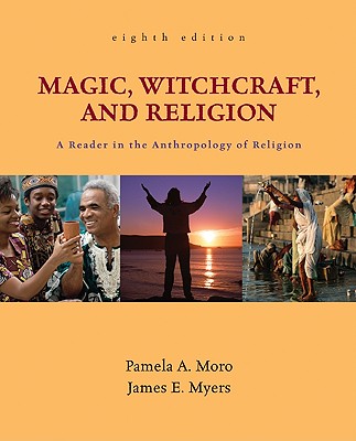 楽天ブックス: Magic, Witchcraft, and Religion: A Reader in the Anthropology of Religion - Pamela A ...