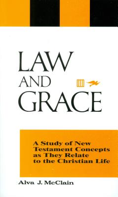 楽天ブックス: Law and Grace - Alva J. McClain - 9780884690016 : 洋書