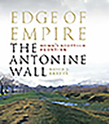 楽天ブックス: Edge of Empire, Rome's Scottish Frontier: The Antonine Wall ...