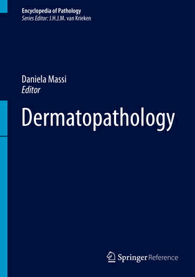 楽天ブックス: Dermatopathology - Daniela Massi - 9783319300054 : 洋書
