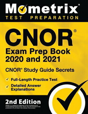 楽天ブックス: Cnor Exam Prep Book 2020 and 2021 - Cnor Study Guide Secrets ...