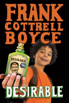 楽天ブックス: Desirable - Frank Cottrell Boyce - 9781781120132 : 洋書