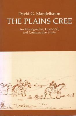 楽天ブックス: The Plains Cree: An Ethnographic, Historical, and Comparative ...