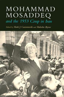 楽天ブックス: Mohammad Mosaddeq and the 1953 Coup in Iran - Mark J ...