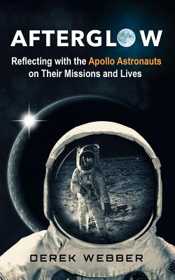楽天ブックス: Afterglow: Reflecting with the Apollo Astronauts on Their ...