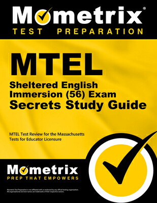 楽天ブックス: MTEL Sheltered English Immersion (56) Exam Secrets Study Guide ...