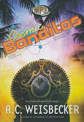 楽天ブックス: Cosmic Banditos: A Contrabandista's Quest for the Meaning of ...