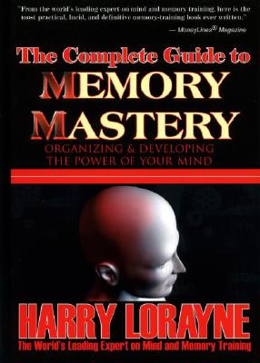 楽天ブックス: The Complete Guide to Memory Mastery: Organizing and Developing ...