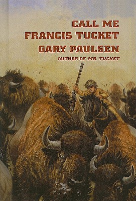 楽天ブックス: Call Me Francis Tucket - Gary Paulsen - 9780780760295 : 洋書