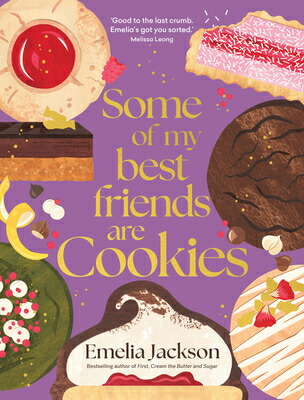 楽天ブックス: Some of My Best Friends Are Cookies: Recipes for Baking ...