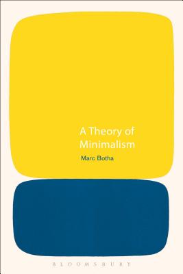 楽天ブックス: A Theory of Minimalism - Marc Botha - 9781472530301 : 洋書