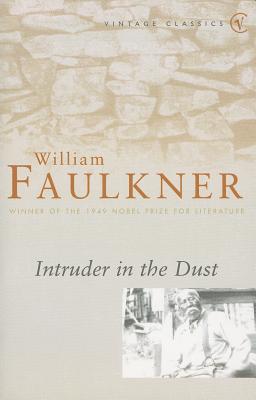 楽天ブックス: Intruder in the Dust - William Faulkner - 9780099740315 : 洋書