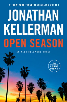 楽天ブックス: Open Season: An Alex Delaware Novel - Jonathan Kellerman - 9798217070329 : 洋書