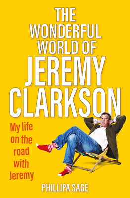 楽天ブックス: The Wonderful World of Jeremy Clarkson - Phillipa Sage ...