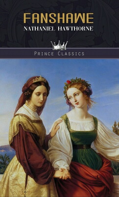 楽天ブックス: Fanshawe - Nathaniel Hawthorne - 9789390170357 : 洋書
