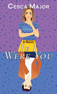 楽天ブックス: If I Were You - Cesca Major - 9781420520361 : 洋書