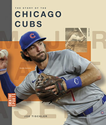 楽天ブックス: The Story of the Chicago Cubs - Joe Tischler - 9798896800415 : 洋書
