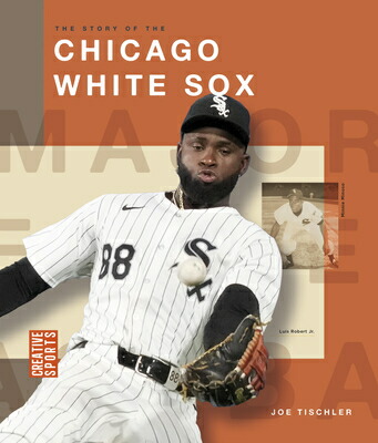 楽天ブックス: The Story of the Chicago White Sox - Joe Tischler ...