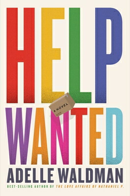 楽天ブックス: Help Wanted - Adelle Waldman - 9781324020448 : 洋書