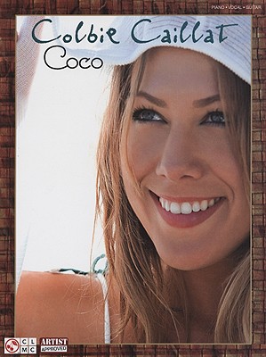 楽天ブックス: Colbie Caillat: Coco - Colbie Caillat - 9781603780469 : 洋書