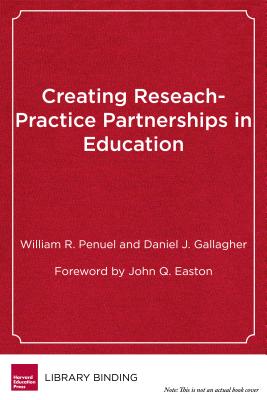 楽天ブックス: Creating Research-Practice Partnerships in Education - William ...
