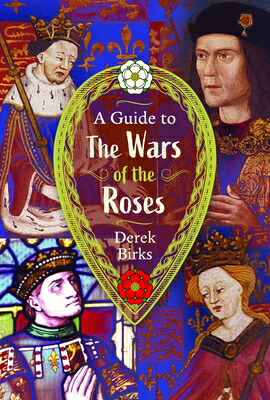 楽天ブックス: A Guide to the Wars of the Roses - Derek Ronald Birks ...