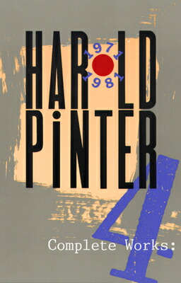 楽天ブックス: Complete Works, Volume IV - Harold Pinter - 9780802150509 : 洋書