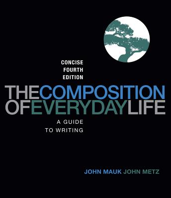 楽天ブックス: The Composition of Everyday Life, Concise Edition - John Mauk ...