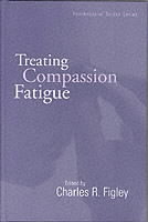 楽天ブックス: Treating Compassion Fatigue - Charles R. Figley - 9781583910535 : 洋書
