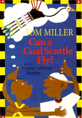 楽天ブックス: Can a Coal Scuttle Fly? - Camay Calloway Murphy - 9780938420552 ...