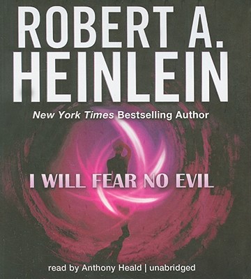 楽天ブックス: I Will Fear No Evil - Robert A. Heinlein - 9781441740564 : 洋書