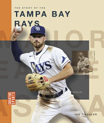 楽天ブックス: The Story of the Tampa Bay Rays - Joe Tischler - 9798896800637 : 洋書