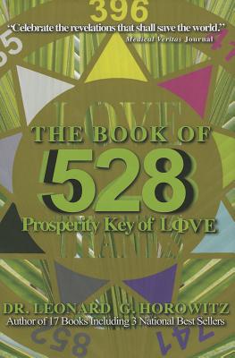 楽天ブックス: The Book of 528: Prosperity Key of Love - Leonard G. Horowitz ...